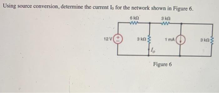 Solved Using source conversion, determine the current l, for | Chegg.com