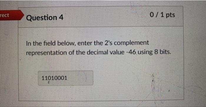 Solved In the field below, enter the 2's complement | Chegg.com