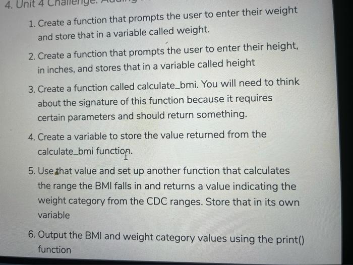 Solved 4. Unit 4 1. Create a function that prompts the user | Chegg.com