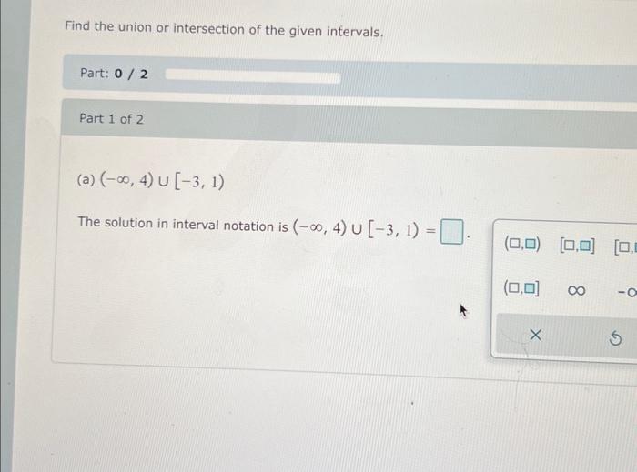 Solved Find the union or intersection of the given | Chegg.com