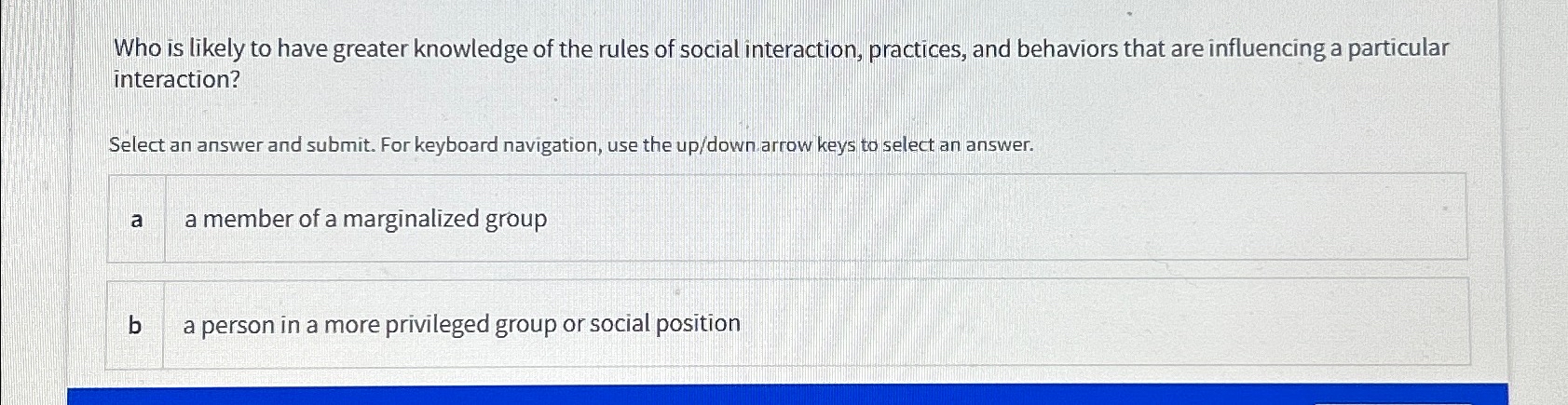 Solved Who is likely to have greater knowledge of the rules | Chegg.com