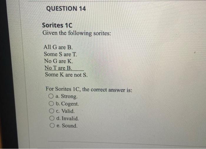Solved QUESTION 14 Sorites 10 Given the following sorites: | Chegg.com