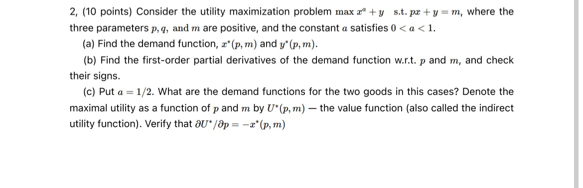 Solved 2, (10 ﻿points) ﻿Consider the utility maximization | Chegg.com