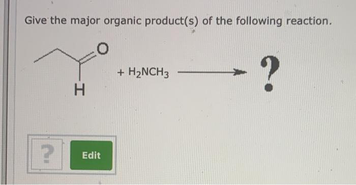Solved What is the major organic product of the following | Chegg.com