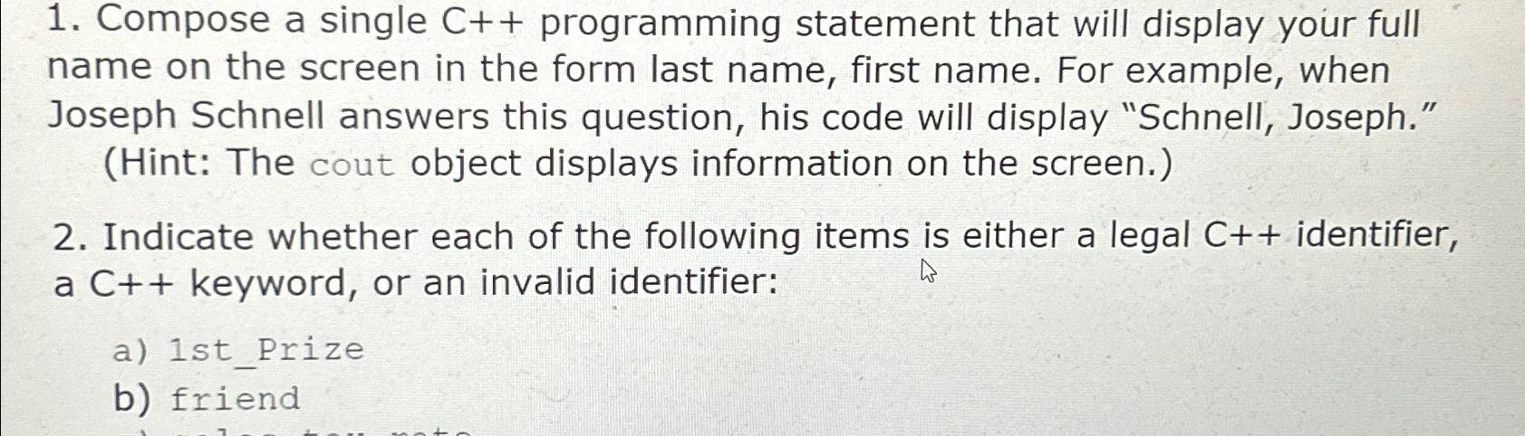 Solved Compose A Single C ﻿programming Statement That Will