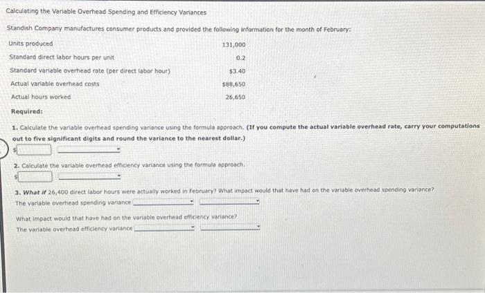 Solved Calculating the Variable Overhead Spending and | Chegg.com