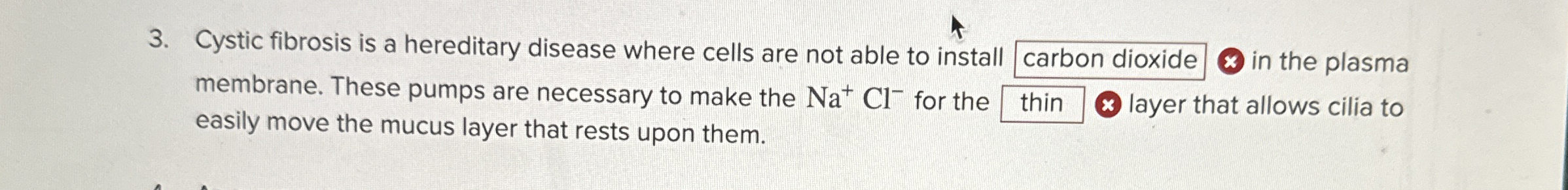 Solved Cystic fibrosis is a hereditary disease where cells | Chegg.com