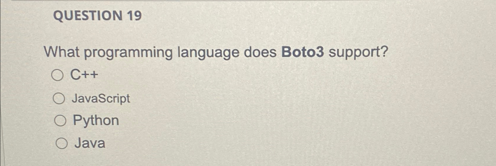 Solved QUESTION 19What programming language does Boto3 | Chegg.com