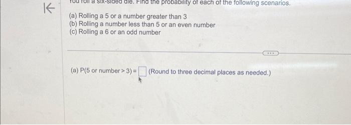 Solved (a) Rolling a 5 or a number greater than 3 (b) | Chegg.com