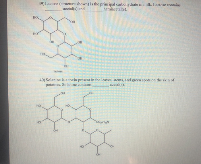 Solved 39) Lactose (structure shown) is the principal | Chegg.com