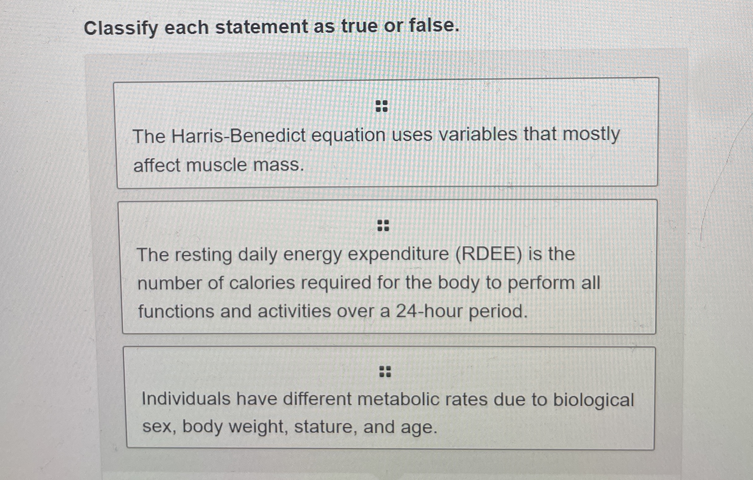 Solved Classify each statement as true or false.The | Chegg.com