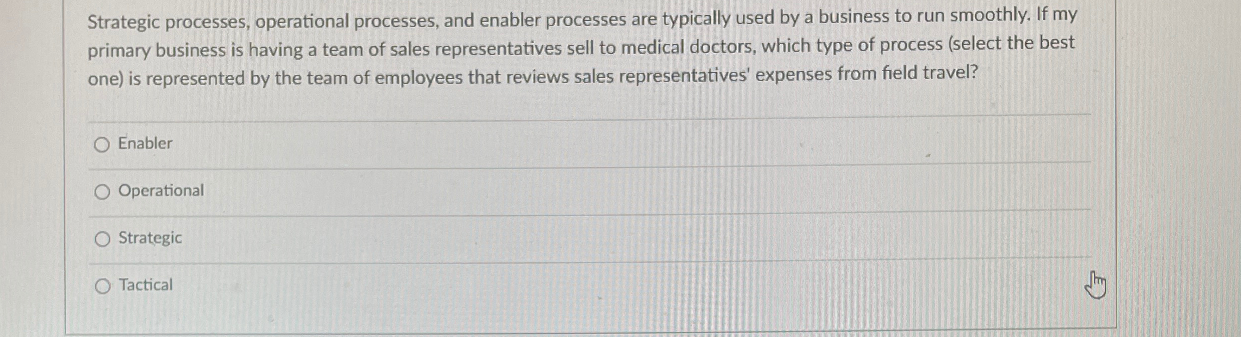 Solved Strategic processes, operational processes, and | Chegg.com