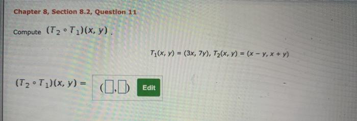 Solved Chapter 8, Section 8.2, Question 11 Compute (T2T)(x, | Chegg.com