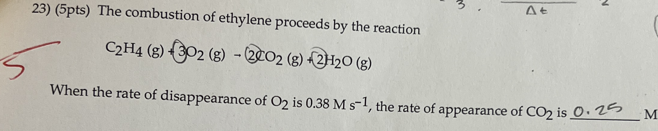 Solved (5pts) ﻿The combustion of ethylene proceeds by the | Chegg.com