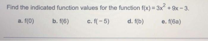 Solved Find the indicated function values for the function | Chegg.com