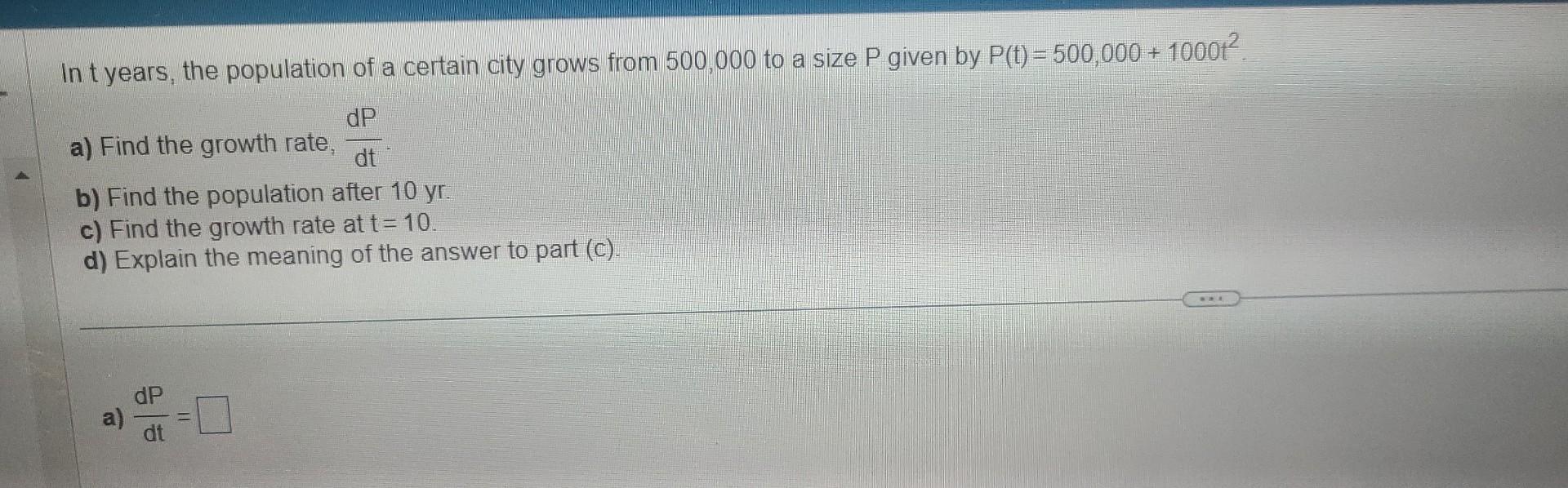 Solved In t years , the population of a certain city grows | Chegg.com