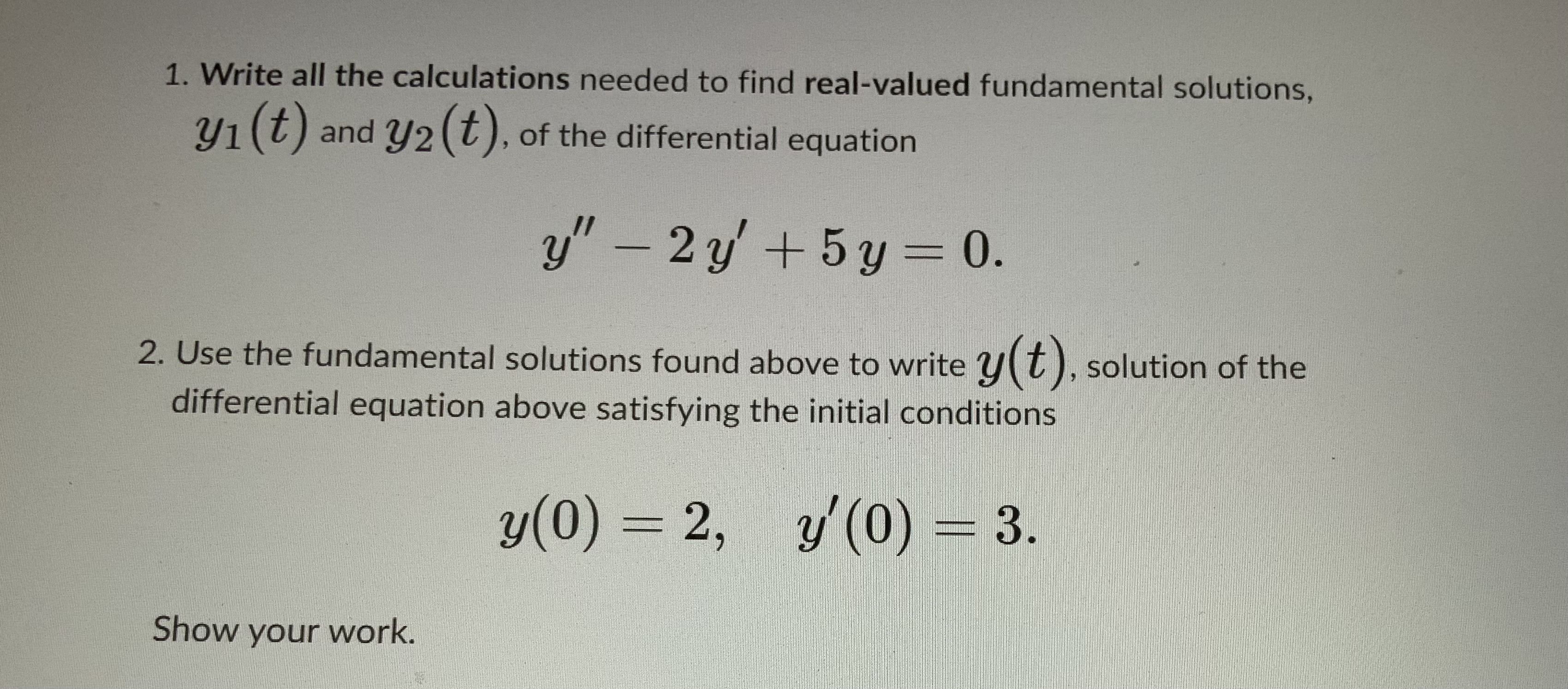 Solved Write all the calculations needed to find real-valued | Chegg.com