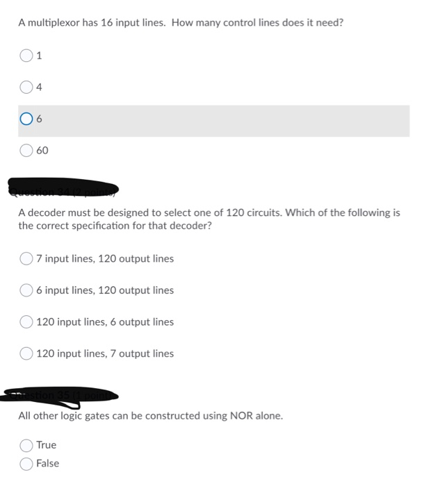 Solved A multiplexor has 16 input lines. How many control | Chegg.com