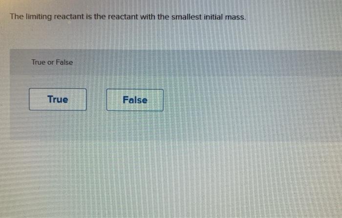 Solved The limiting reactant is the reactant with the | Chegg.com