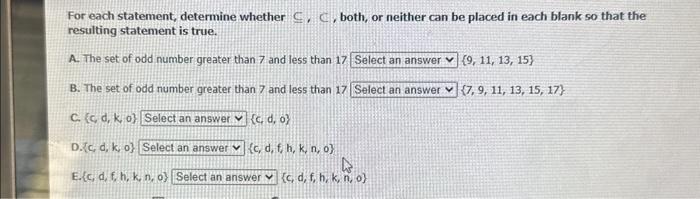 Solved For each statement, determine whether ⊆,C, both, or | Chegg.com