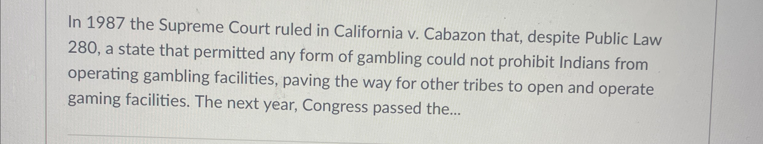 Solved In 1987 ﻿the Supreme Court ruled in California v. | Chegg.com