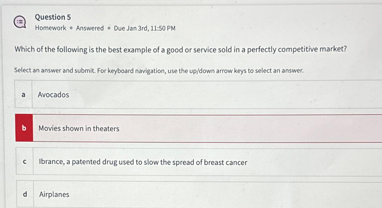 Solved Question 5Homework * ﻿Answered * ﻿Due Jan 3rd, 11:50 | Chegg.com