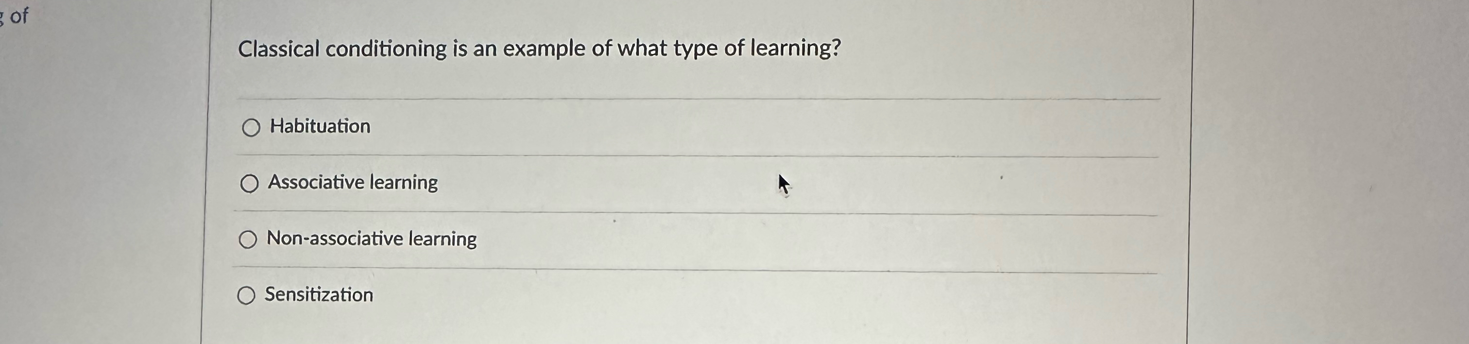 Solved Classical conditioning is an example of what type of | Chegg.com