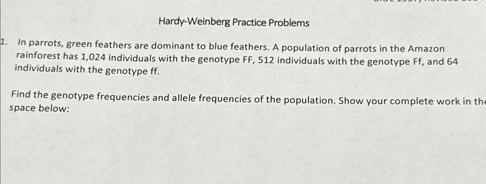 Solved Hardy-Weinberg Practice ProblemsIn parrots, green | Chegg.com