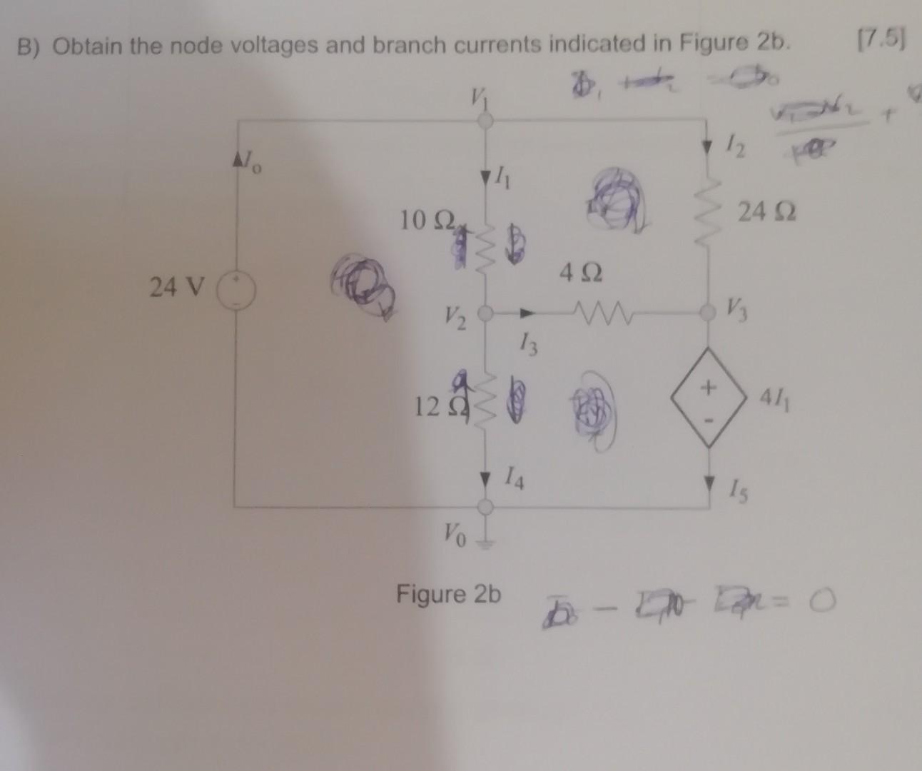 Solved B) Obtain the node voltages and branch currents | Chegg.com