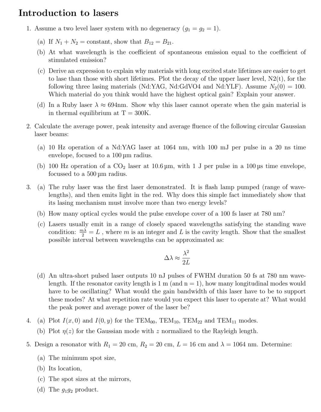 Solved Introduction to lasers 1. Assume a two level laser | Chegg.com