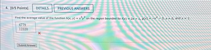 Solved Find the average value of the function h(x,y)=x3y2 on | Chegg.com