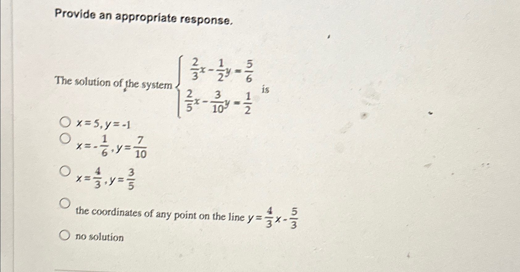 Solved Provide an appropriate response.The solution of the | Chegg.com