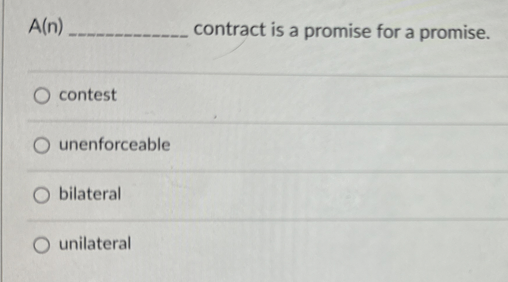 Solved A(n) q, ﻿contract is a promise for a | Chegg.com