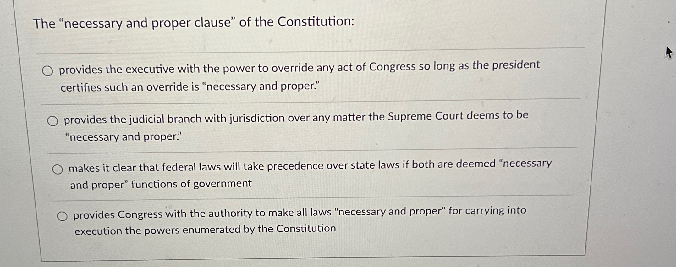 Solved The "necessary and proper clause" of the | Chegg.com