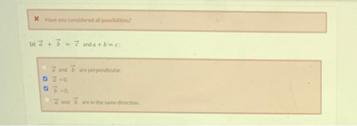 Solved X Have you considered all possibilities? (c) à + 7 = | Chegg.com