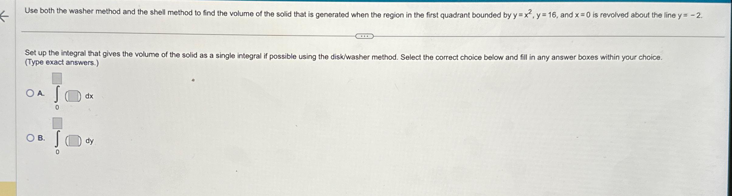 Solved Use both the washer method and the shell method to | Chegg.com