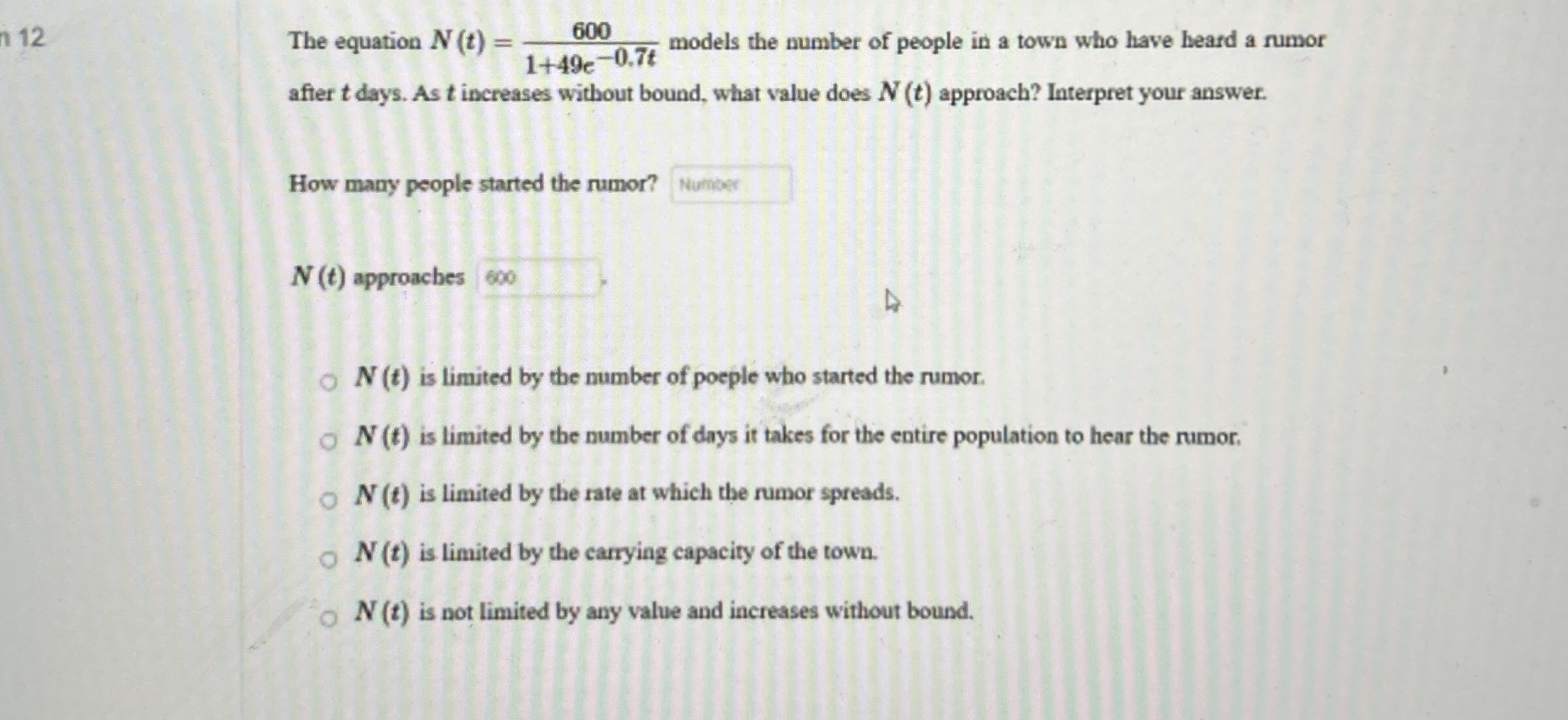 Solved The equation N(t)=6001+49e-0.7t ﻿models the number of | Chegg.com