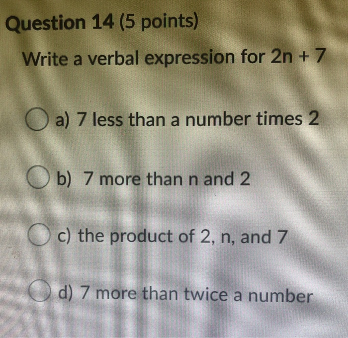 Solved Question 14 (5 points) Write a verbal expression for | Chegg.com