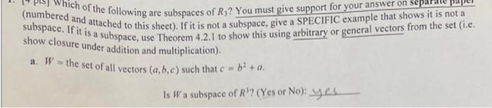 Solved (numbered and the following are subspaces of R3 ? You | Chegg.com