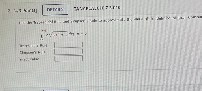Solved Use the Trapezoidal Rule and Simpson's Rule to | Chegg.com