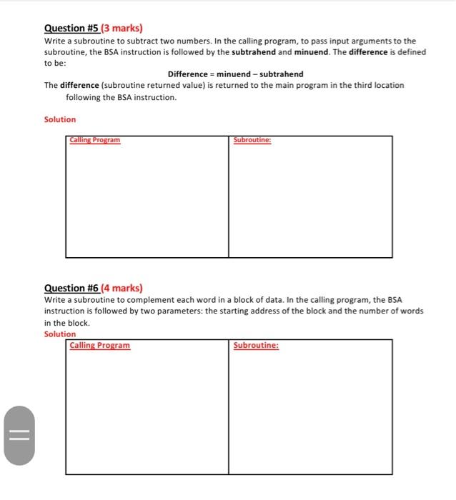 Solved Question #5 (3 marks) Write a subroutine to subtract | Chegg.com