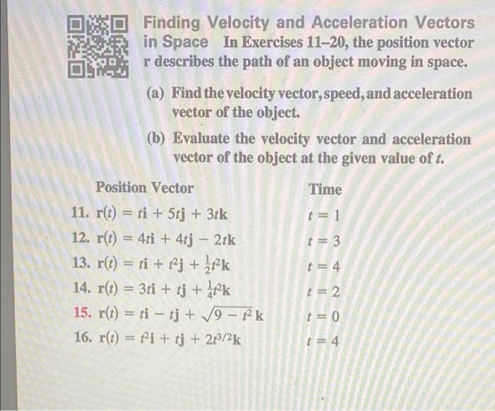 Solved Finding Velocity and Acceleration Vectors in Space In | Chegg.com
