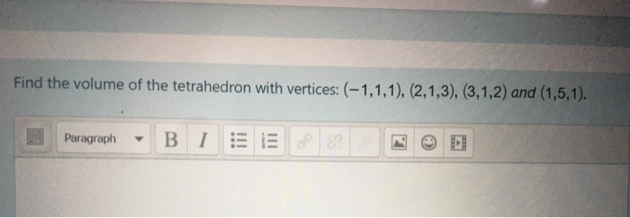 Solved Find the volume of the tetrahedron with vertices: | Chegg.com