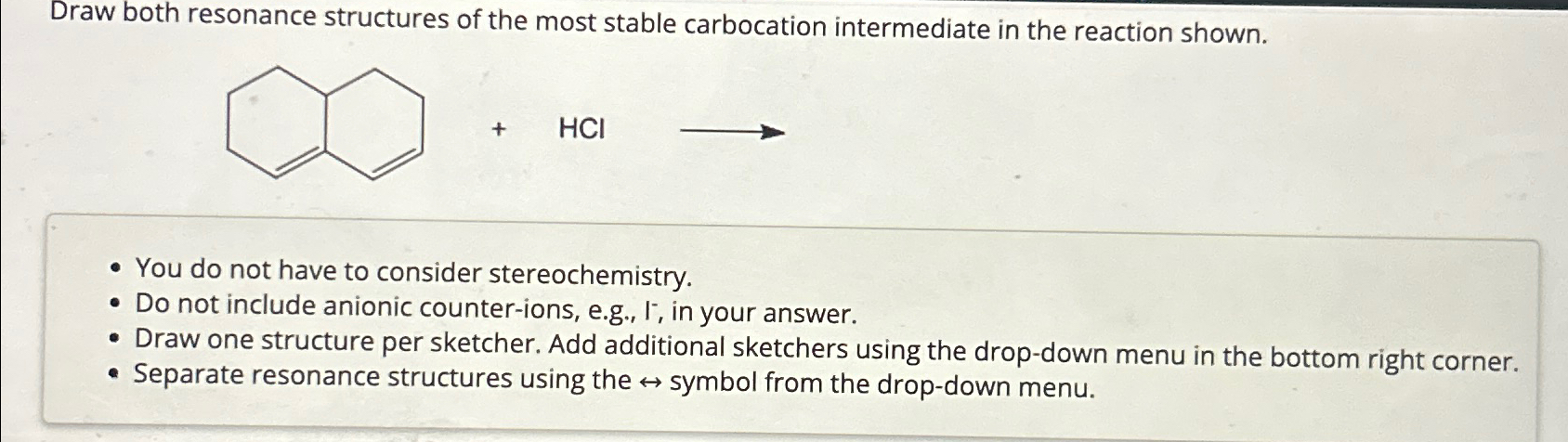Solved Draw both resonance structures of the most stable | Chegg.com