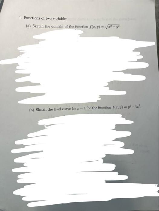 Solved 1. Functions of two variables (a) Sketch the domain | Chegg.com