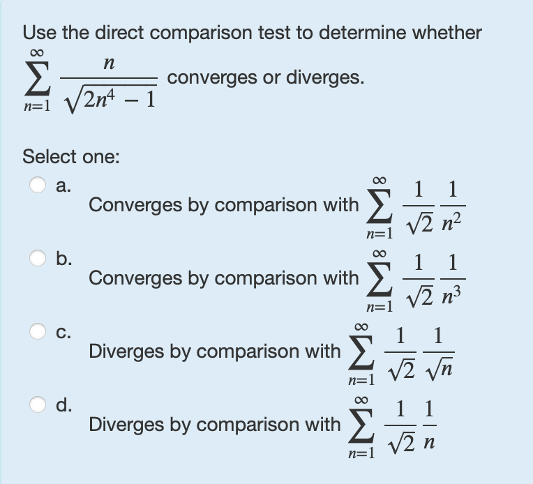Solved Use the direct comparison test to ﻿determine | Chegg.com