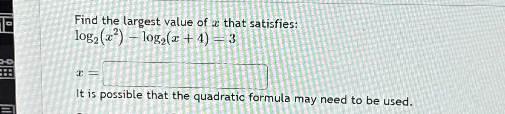 Solved Find the largest value of x ﻿that | Chegg.com