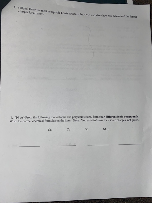 Solved 3. (10 pts) Draw the most acceptable Lewis structure | Chegg.com
