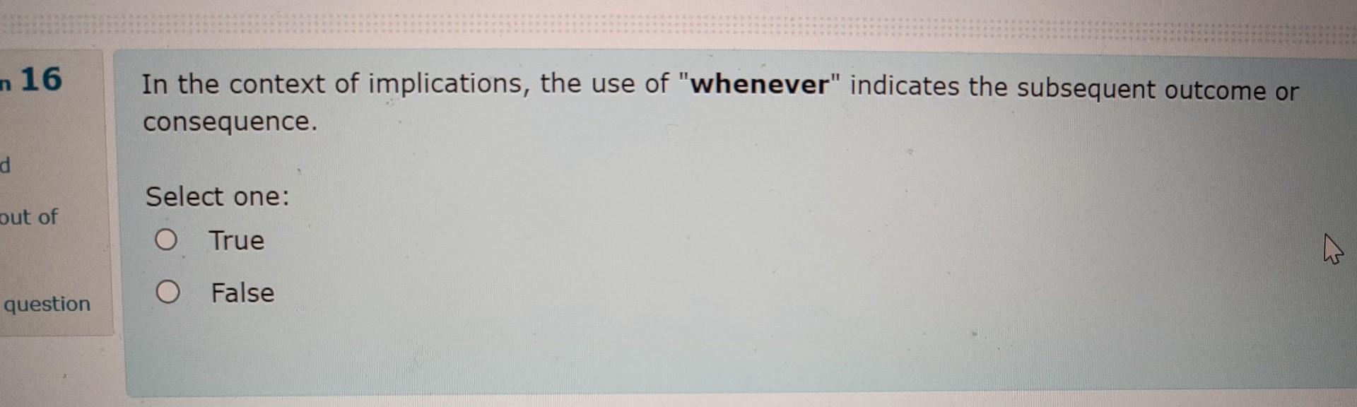 Solved 16In the context of implications, the use of | Chegg.com