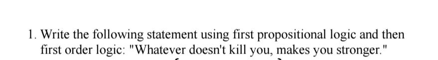 Solved 1. Write the following statement using first | Chegg.com